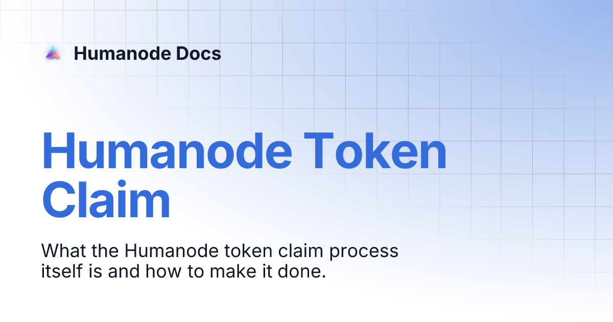 Humanode Token Claim | Humanode Docs