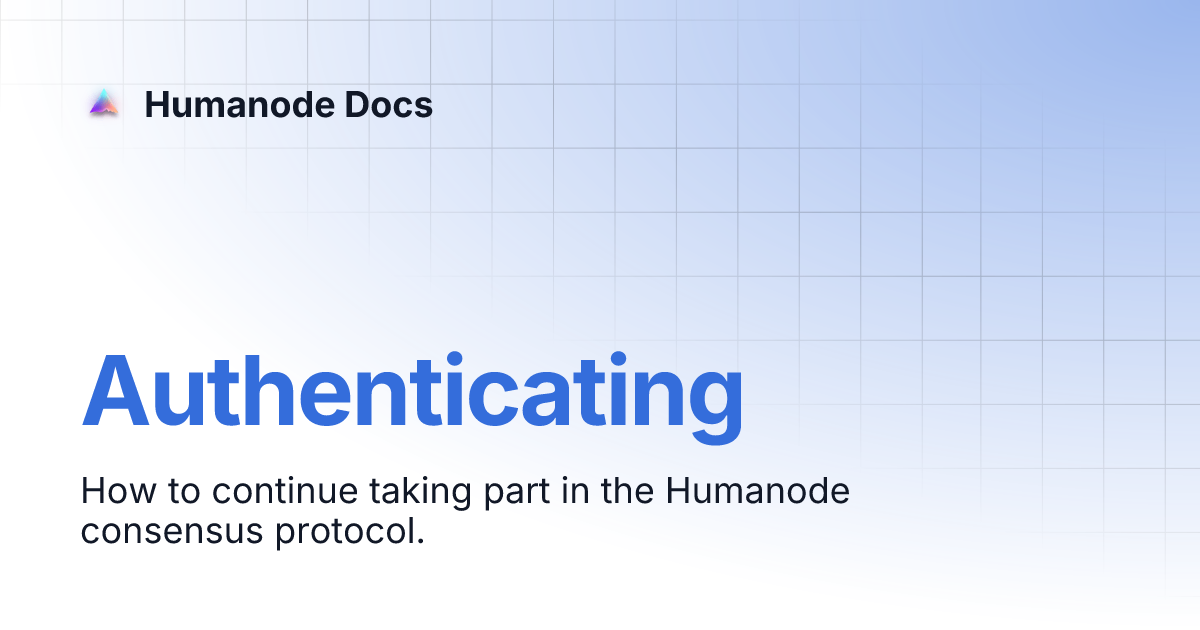 Authenticating | Humanode Docs