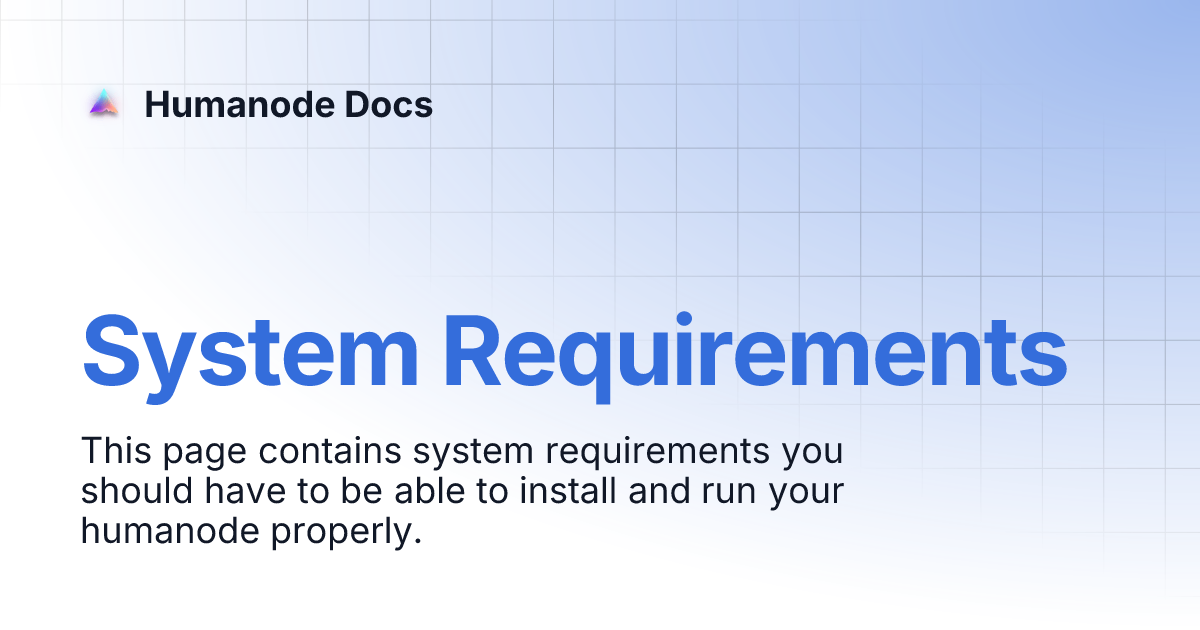 System Requirements | Humanode Docs