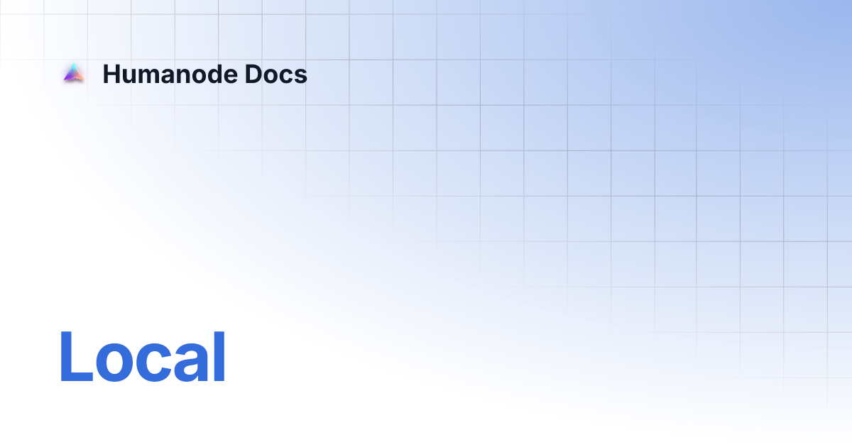 Local | Humanode Docs